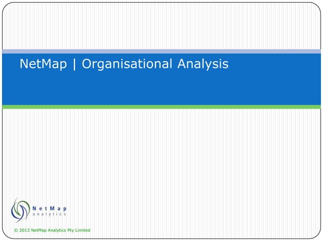 NetMap for Organisational Analysis and Restructuring | PPT