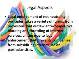 Net neutrality & it’s legal issues | PPTX