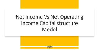 Net operating income vs net operating income capital structure | PPTX
