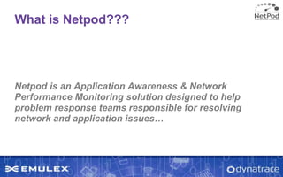 Netpod - The Merging of NPM & APM | PPT