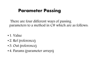 parameter passing in c# | PPTX | Programming Languages | Computing