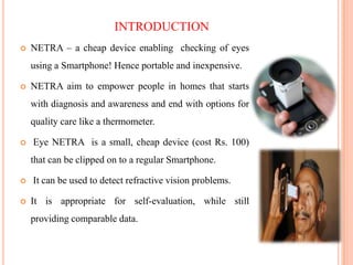 new eye assessment technology,NETRA | PPTX