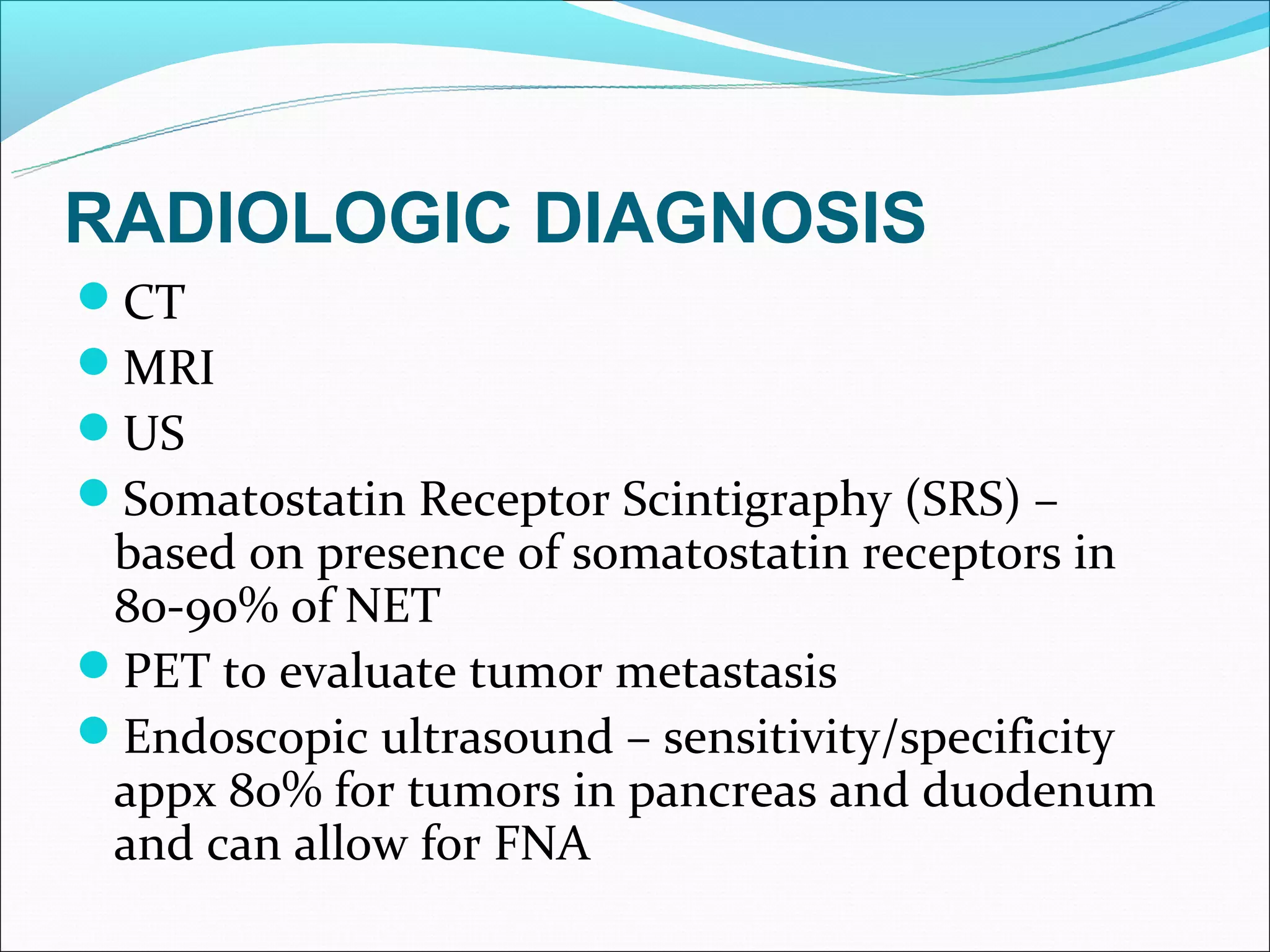 GASTROENTEROPANCREATIC NEUROENDOCRINE TUMORS | PPT