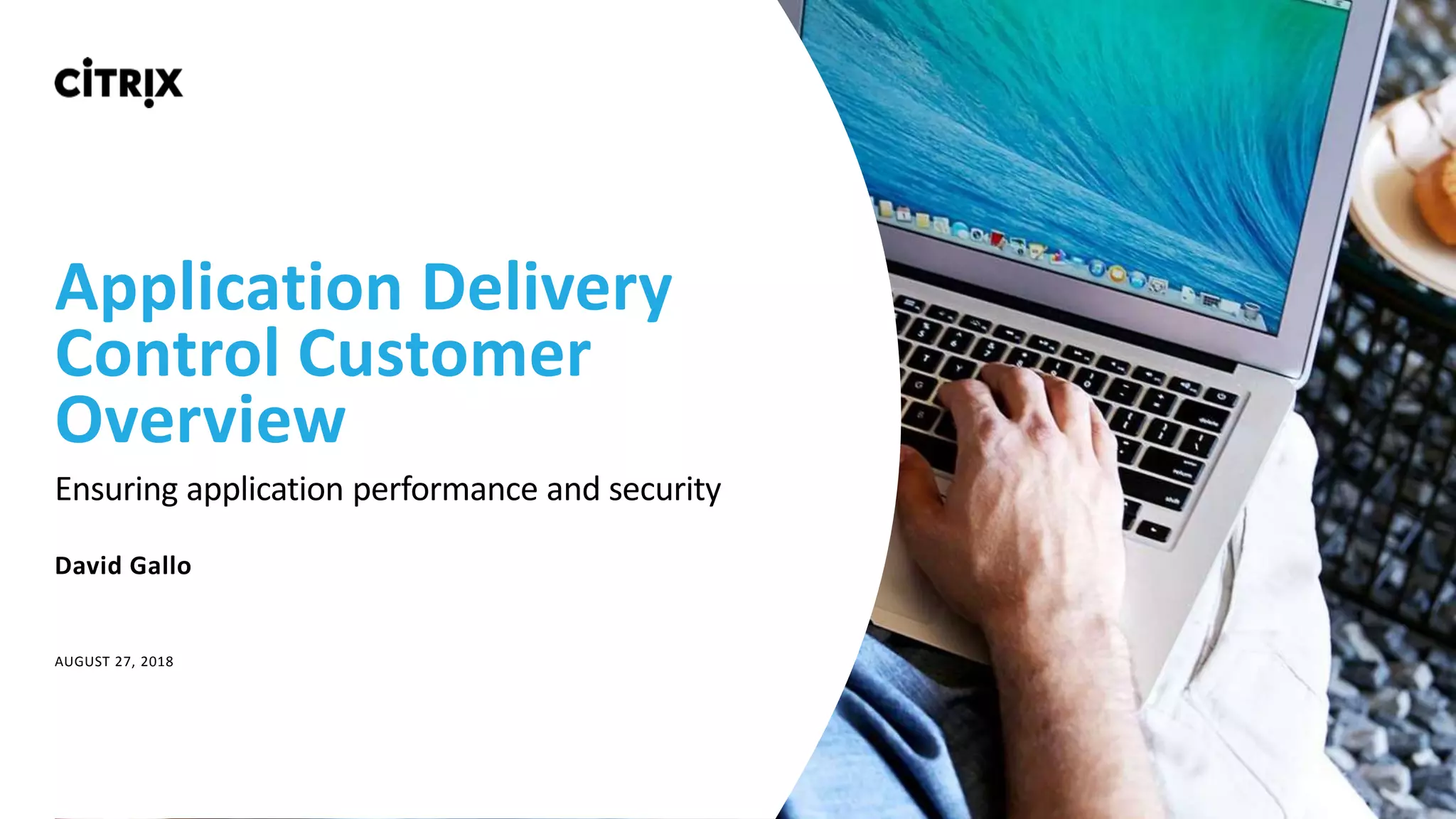 NetScaler ADC - Customer Overview | PPTX