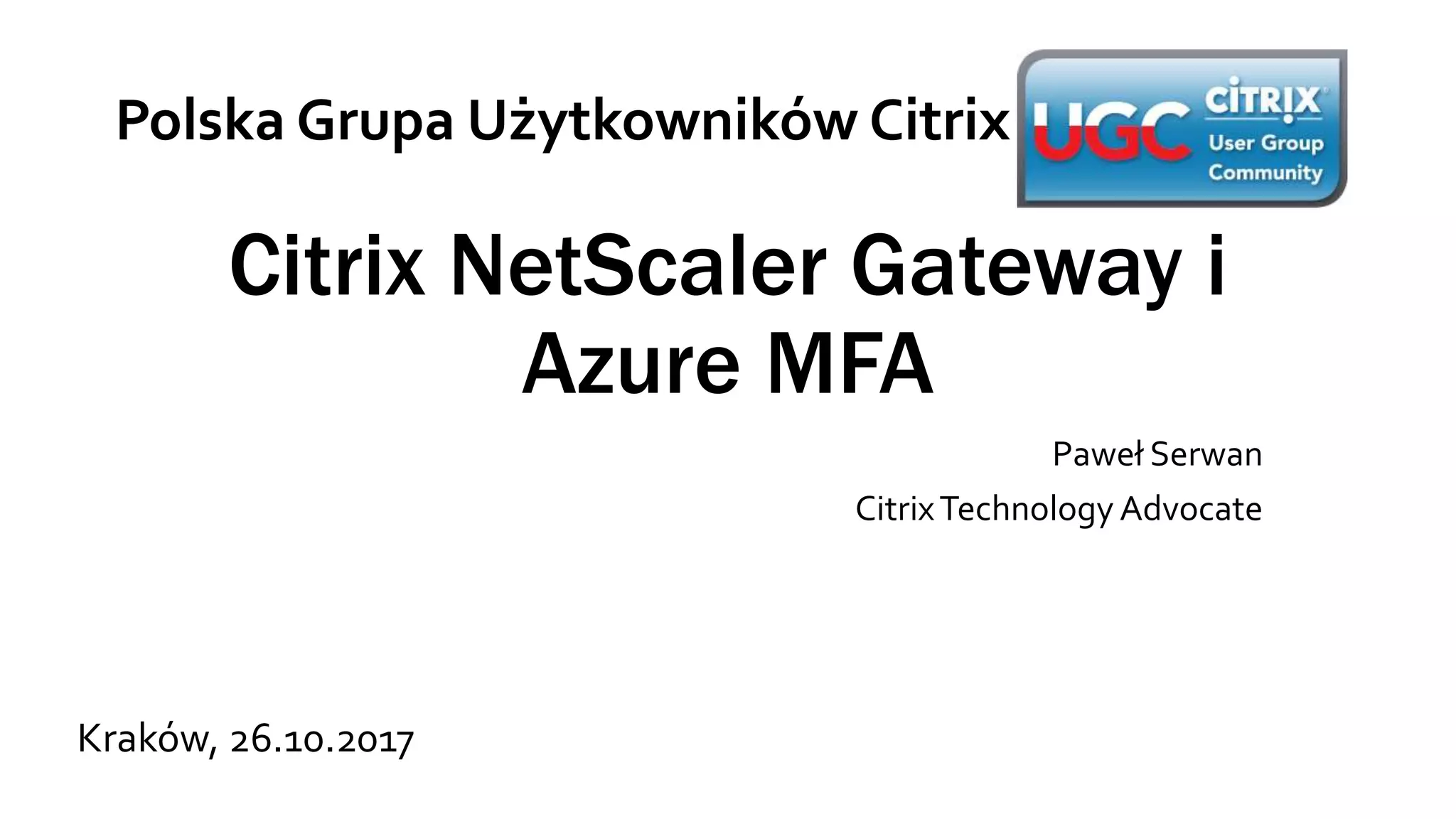 Citrix Netscaler Gateway I Azure Mfa Ppt