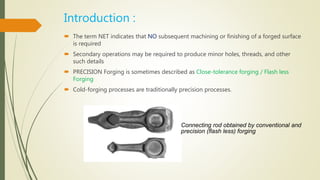 Net shape forging process | PPT