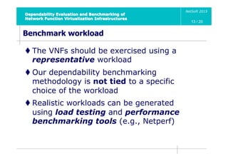 Dependability Evaluation and Benchmarking of Network Function Virtualization Infrastructures | PPT