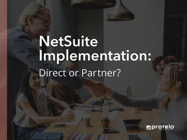 NETSUITE IMPLEMENTATION: DIRECT OR PARTNER? | PDF