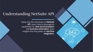 A Complete Guide to NetSuite API Integration in 2023 | PDF | Web ...