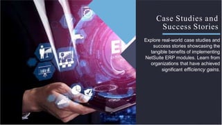 NetSuite ERP Modules Guide | List, Benefits, and Tips | PPTX