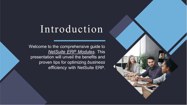 NetSuite ERP Modules Guide | List, Benefits, and Tips | PPTX