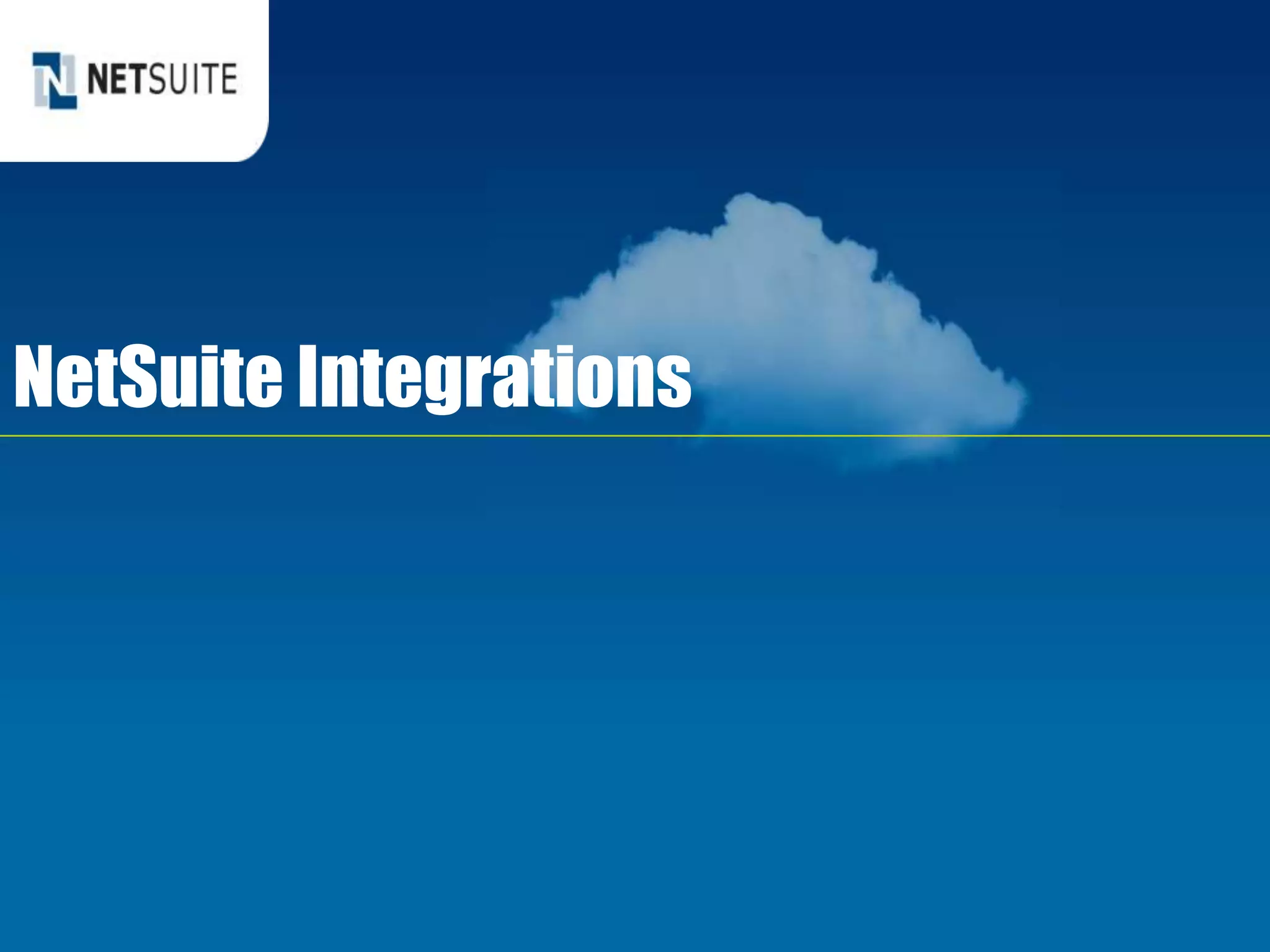 NetSuite Integrations - CuriousRubik | PPTX