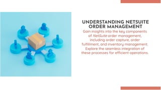 What is NetSuite Order Management? A Comprehensive Overview | PDF ...