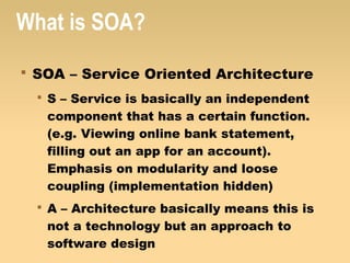 SOA – Service Oriented Architecture SOA. | PPT