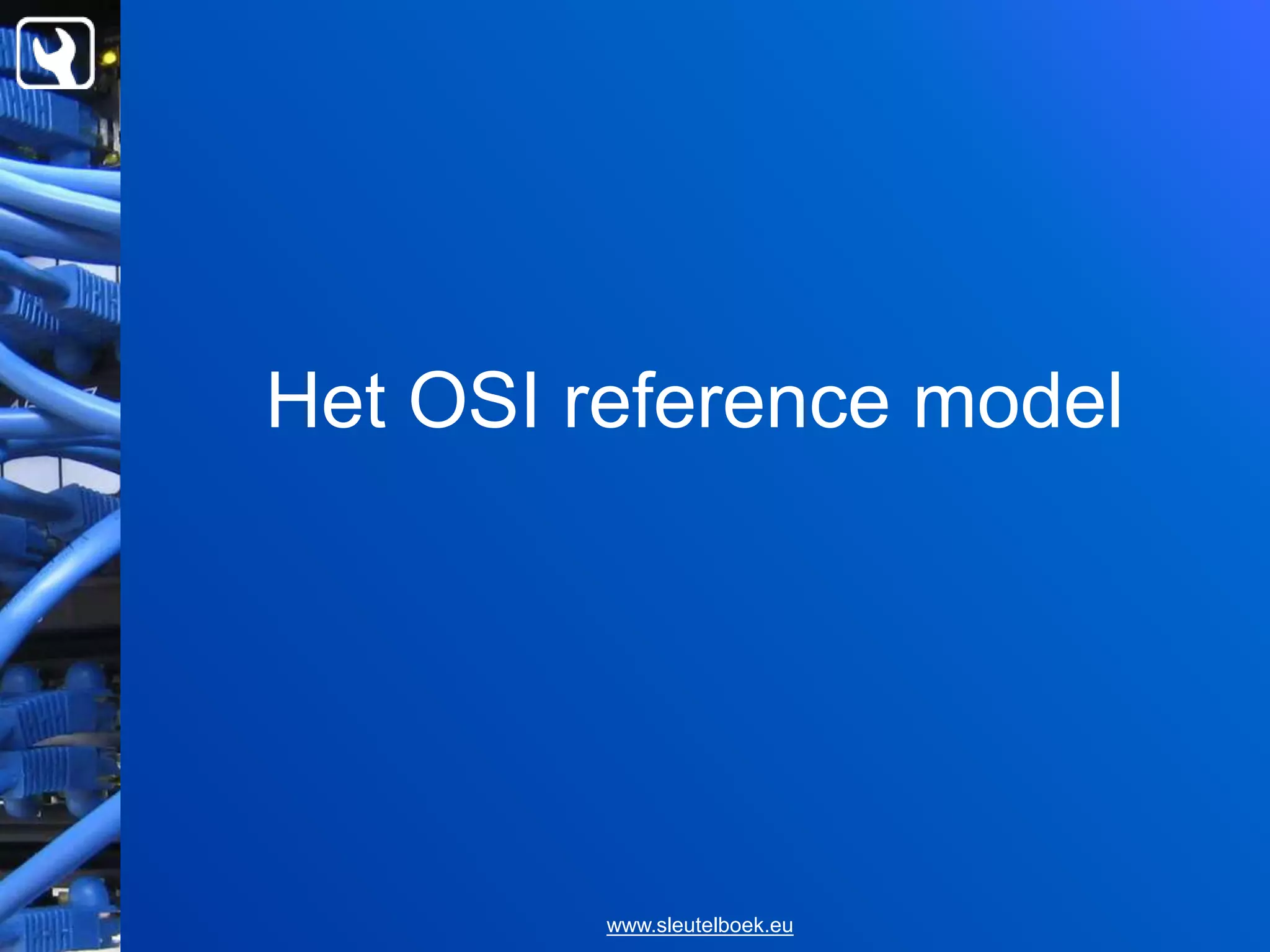 Netwerken - 2-2-osi-model | PPSX