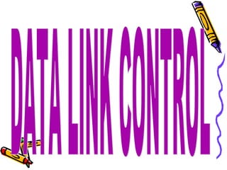 Data Link Control | PPT