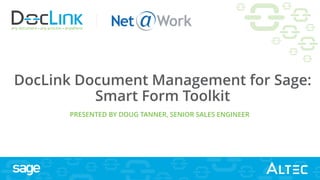 DocLink Document Management for Sage: Smart Form Toolkit | PDF