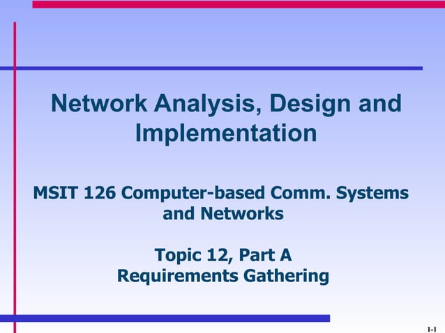 Network analysis-design-and-implementation-part-a2252 | PPT
