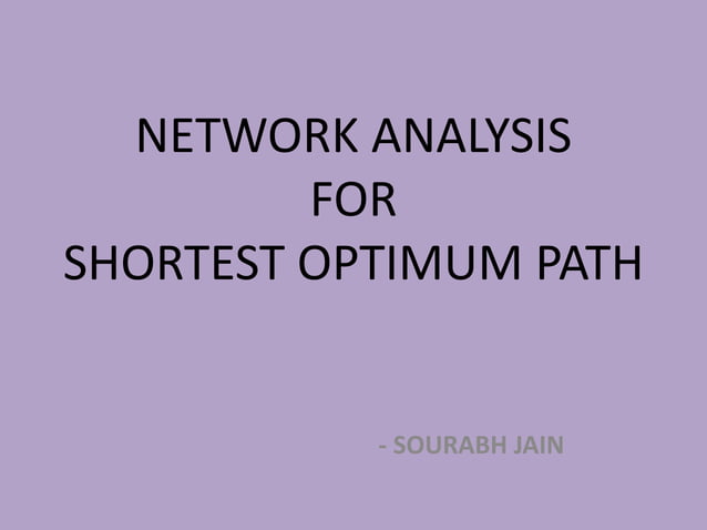 Network analysis for shortest optimum path | PPTX | Social Networking ...