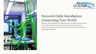 Network Cable Installation: Seamless Connectivity for Businesses & Homes | PPT