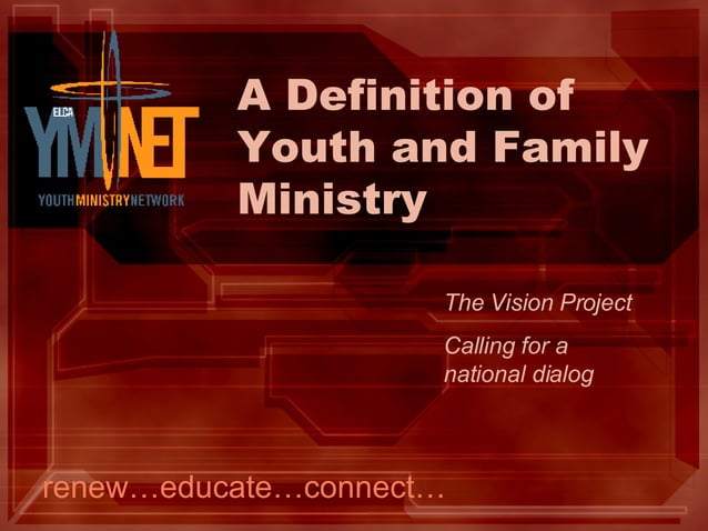 Network Definition of Youth and Family MInistry | PPT
