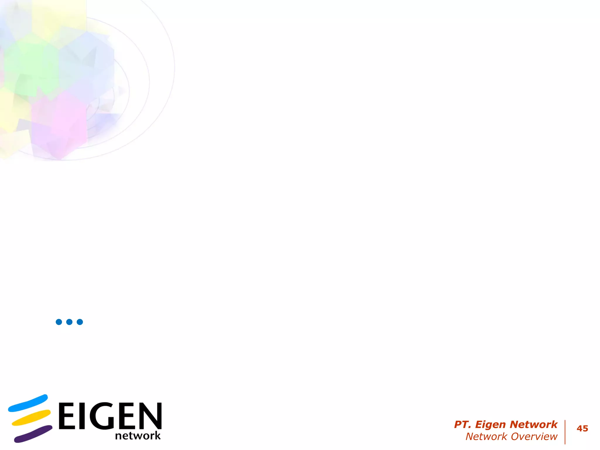 PT Eigen Network - Network Planning & Overview | PDF