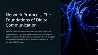 Network-Protocols-The-Foundations-of-Digital-Communication (1).pptx