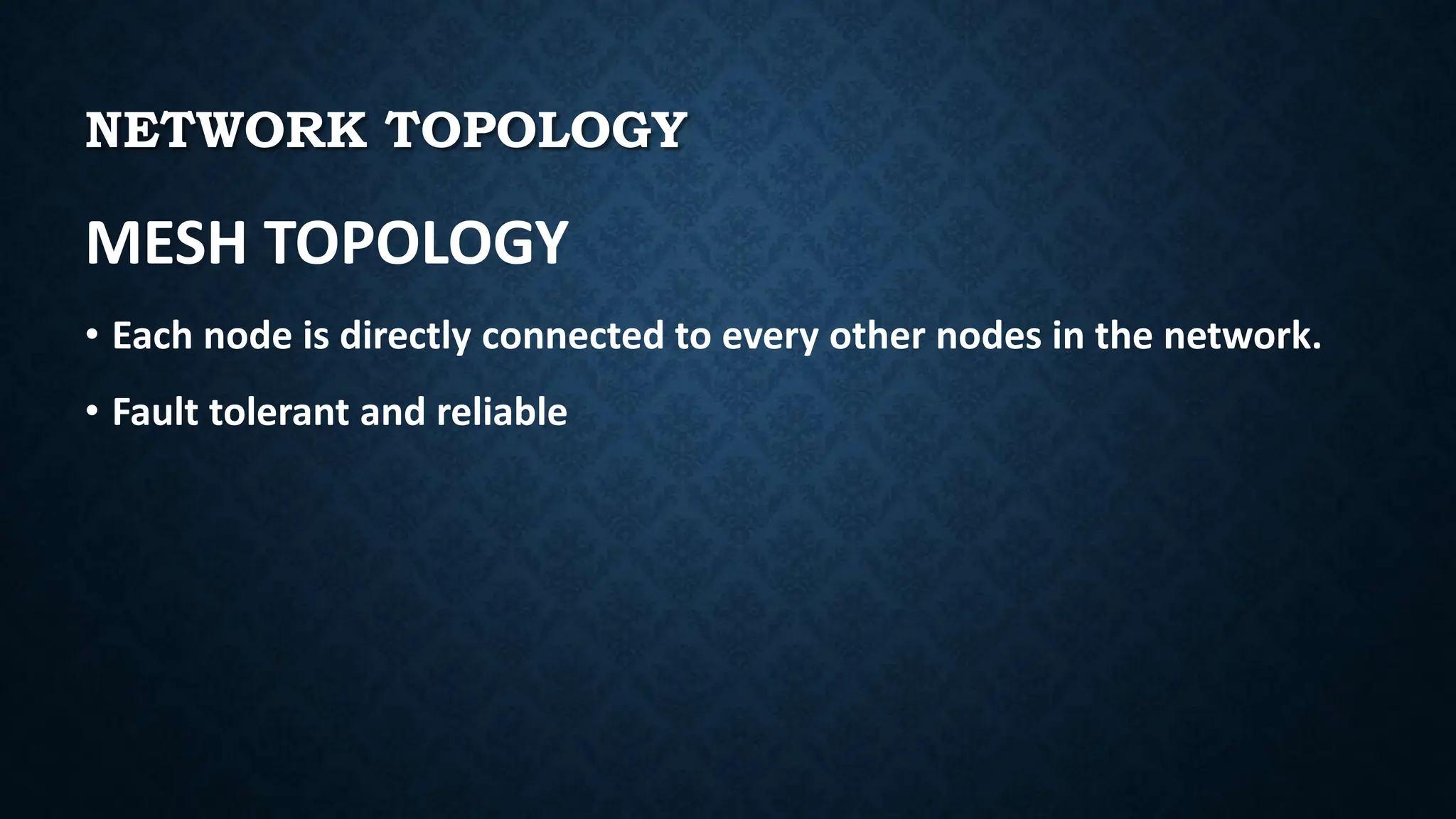 NETWORK-TOPOLOGIES-VARIOUS-TOPOLOGIES.pptx | Computer Networking | Computing