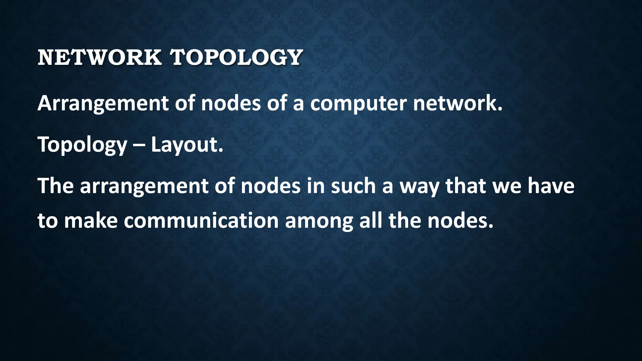 NETWORK-TOPOLOGIES-VARIOUS-TOPOLOGIES.pptx