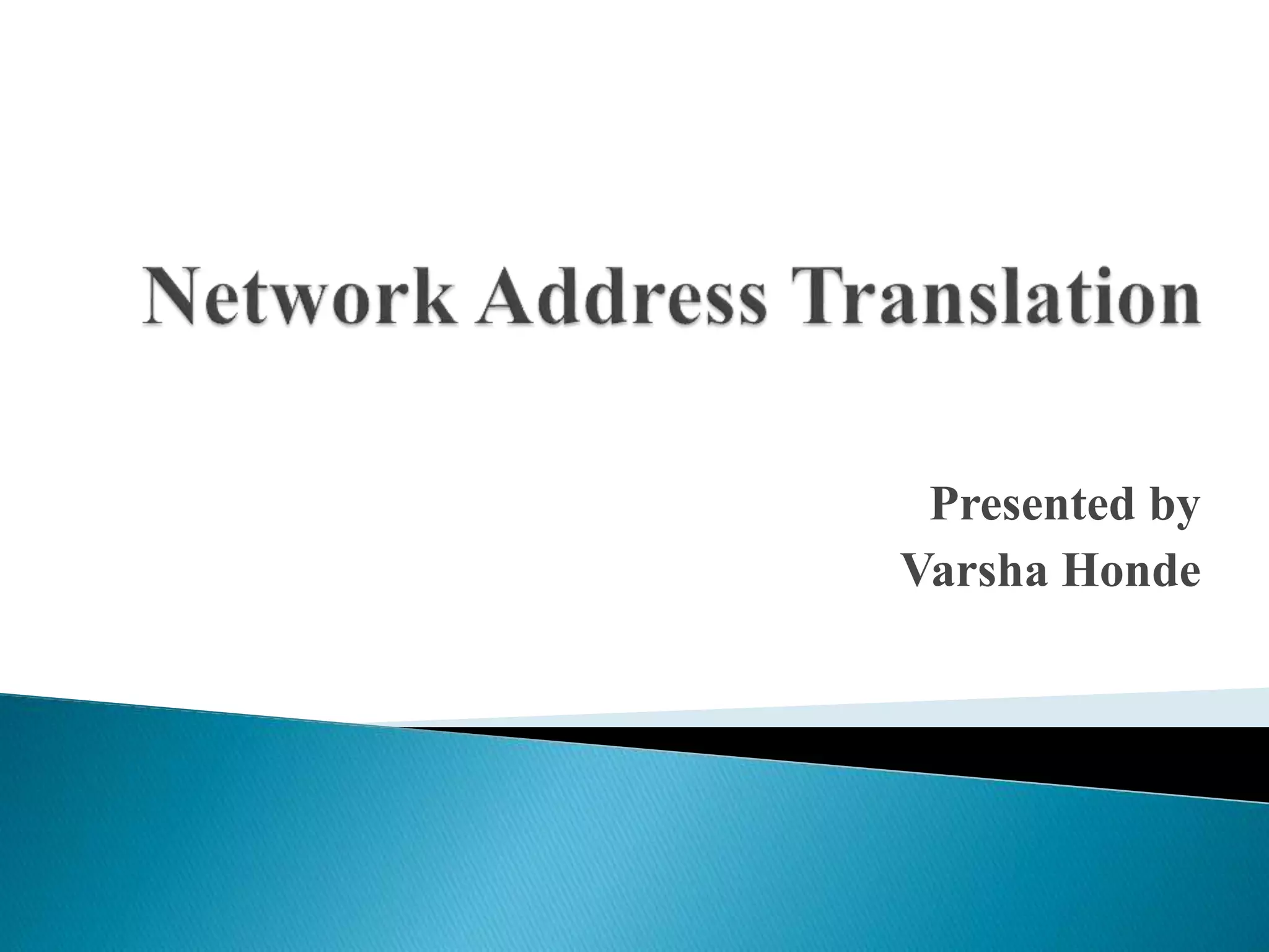 Network address translation | PPTX | Computer Networking | Computing
