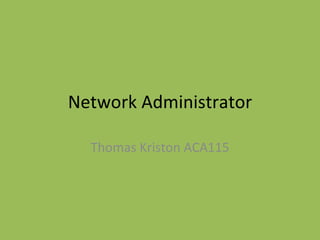 Network Administrator | PPT
