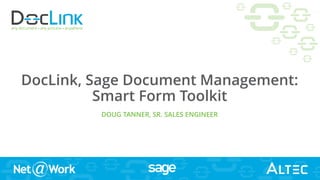 DocLink Document Management for Sage- Smart Form Toolkit | PPT