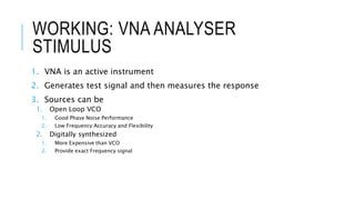 Vector Network Analyser for Microwave Measurement | PPTX