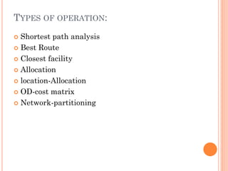 Network analysis in gis | PPTX