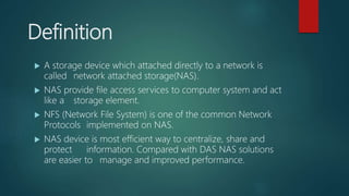 Network attached storage (nas) | PPTX