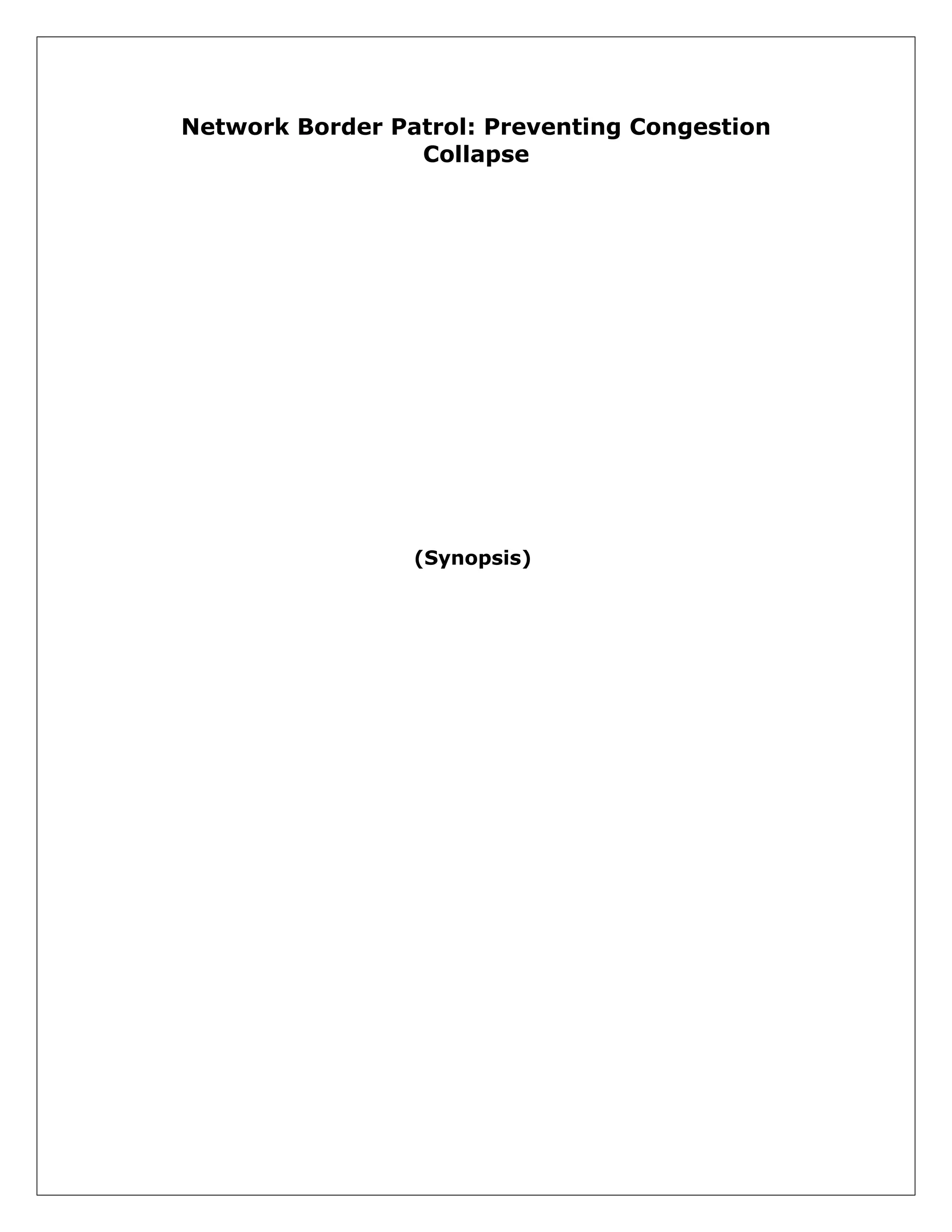 Network border patrol preventing c ongestion collapse(synopsis) | PDF