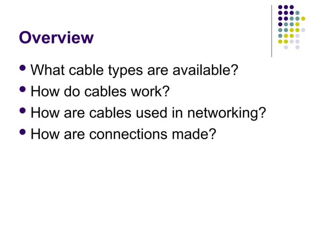 Fun Way of Learning the Basics of Network Cabling | PPT