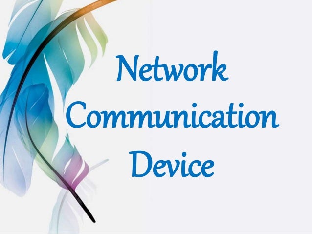 Network communication devices