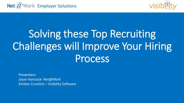 How Solving Top Recruiting Challenges Will Improve Your Hiring Process ...