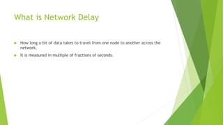 Network delay | PPTX
