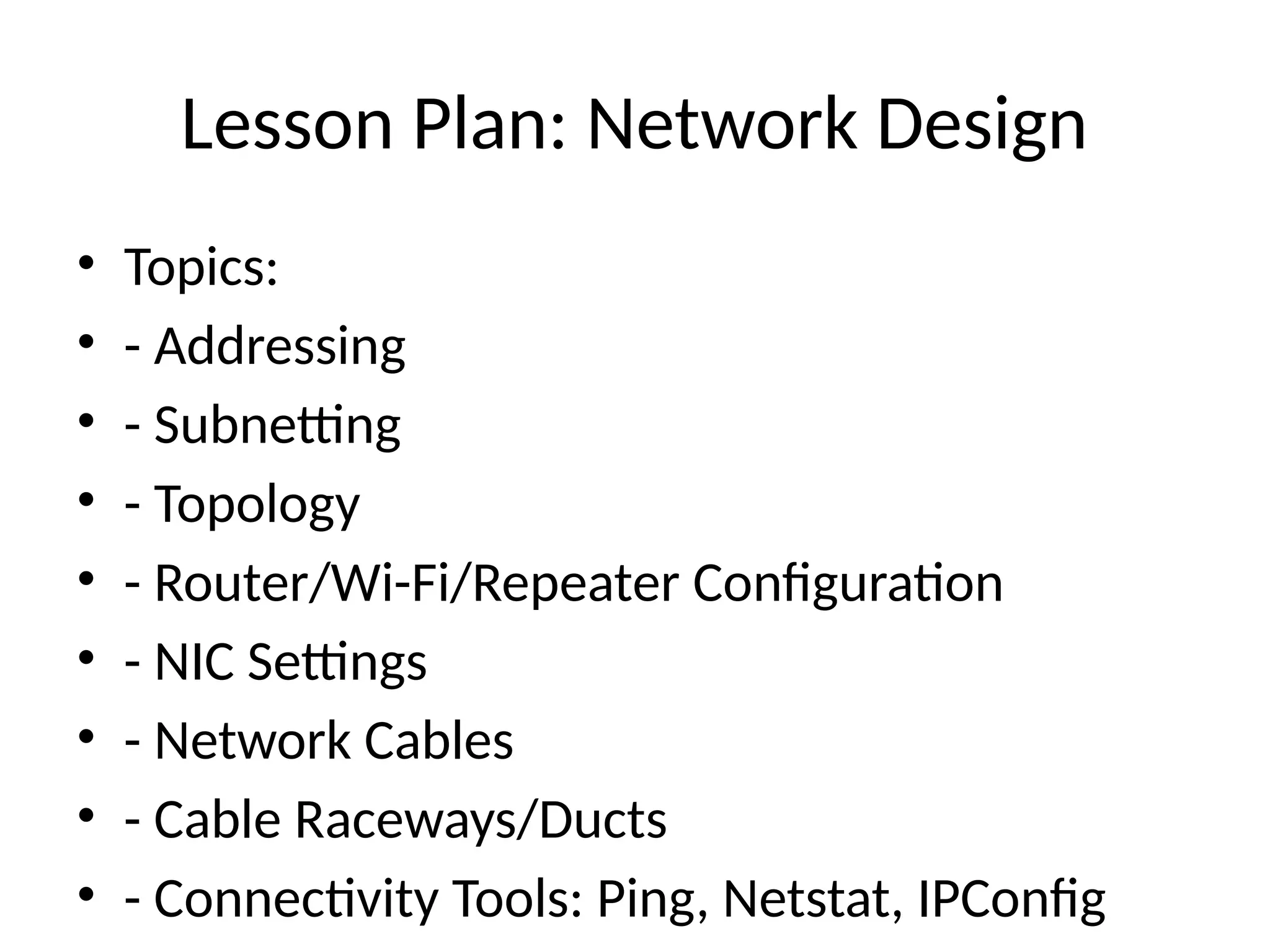 Computer systems servicing nc2 Network_Design_Lesson_Plan .pptx
