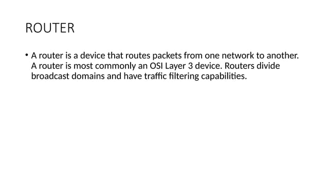 NETWORK DEVICES router switch hub wireless access point.pptx | Computer Networking | Computing