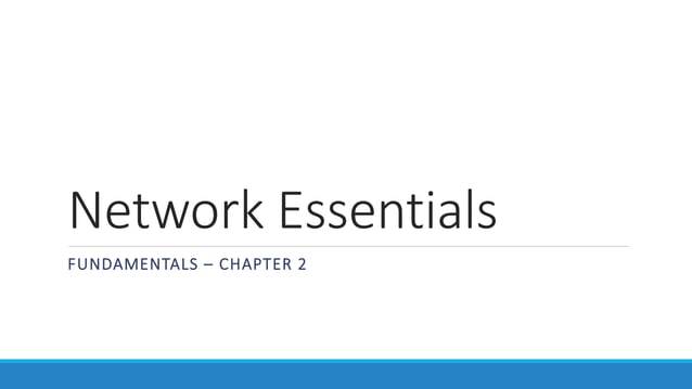 Network essentials chapter 2 | PPTX