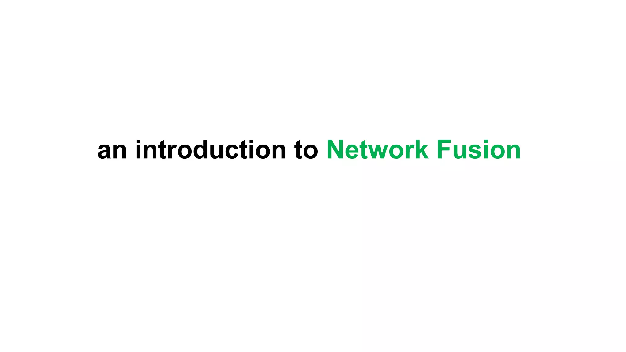 Network fusion profile | PPT