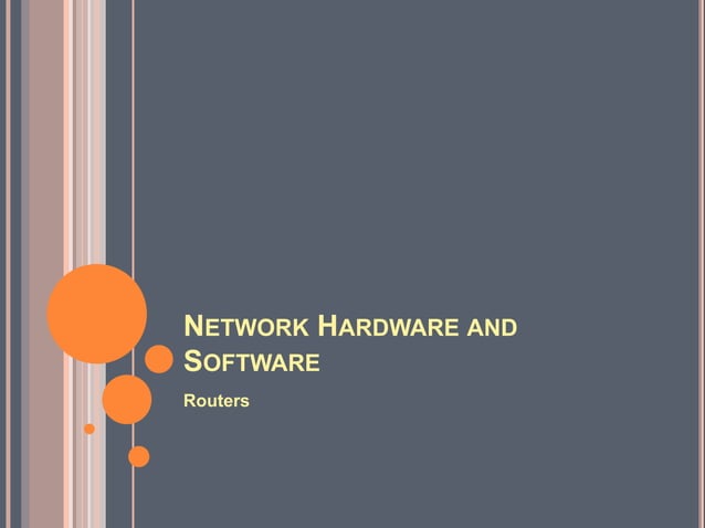 Network Hardware And Software | PPTX