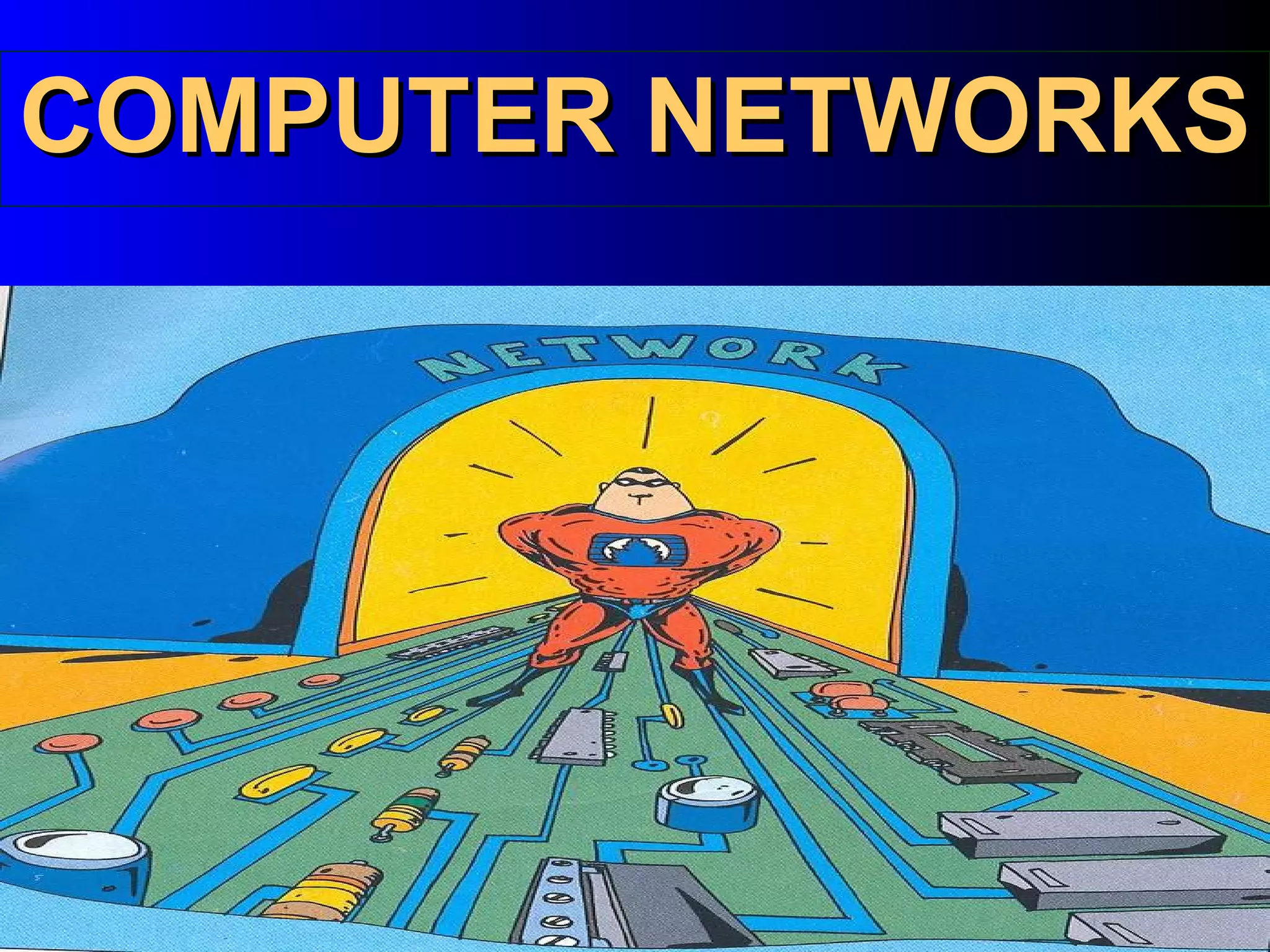 COMPUTER NETWORKS | PPT | Computer Networking | Computing
