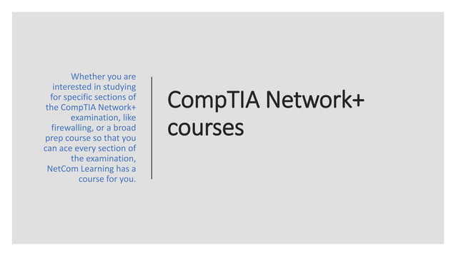 CompTIA Network+ Training Courses | PPTX | Computer Networking | Computing