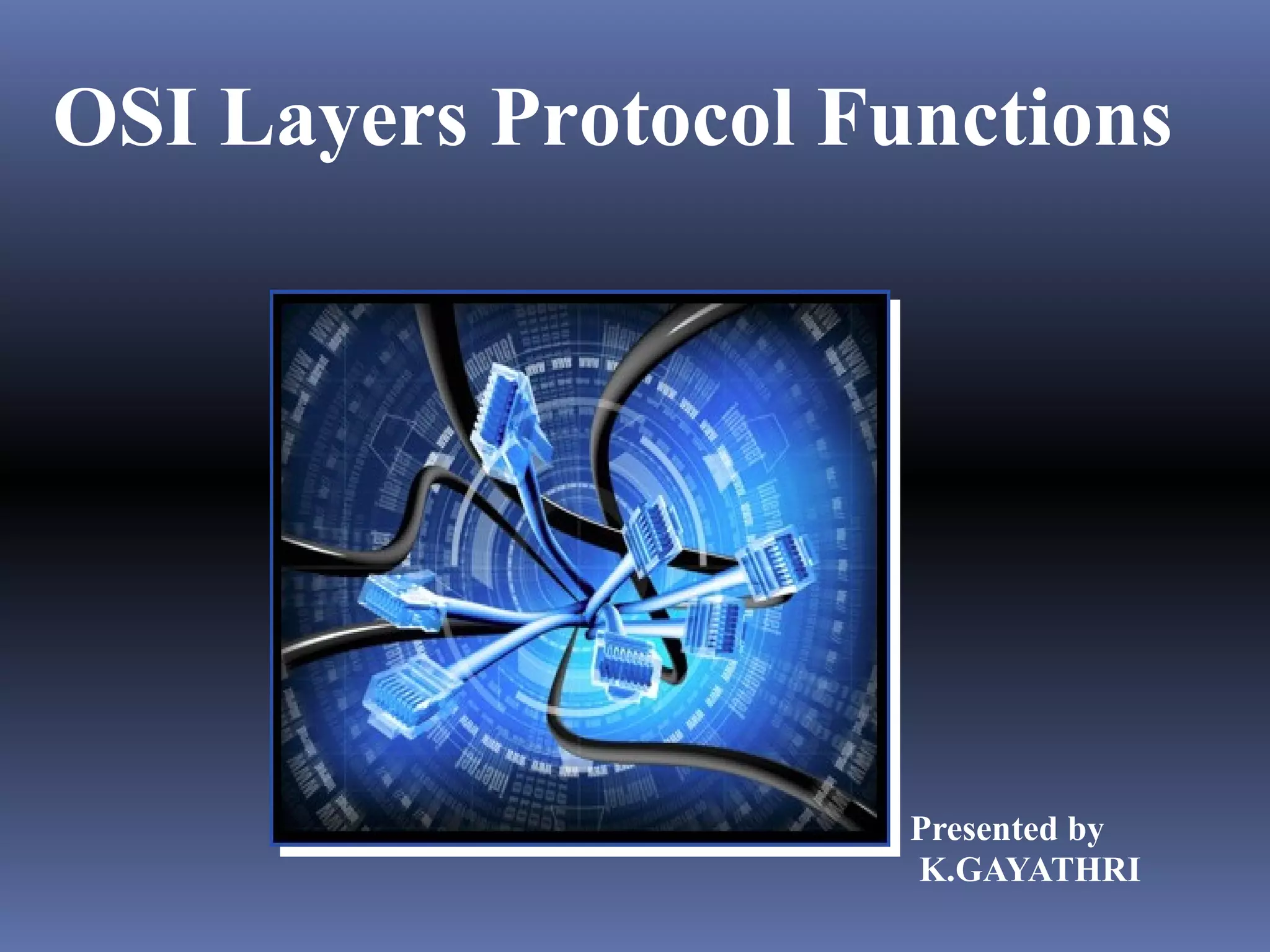 Networking- OSI Layer Protocol Functions | ODP | Computer Peripherals | Computing