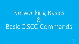 Networking basics and basic cisco commands | PPTX
