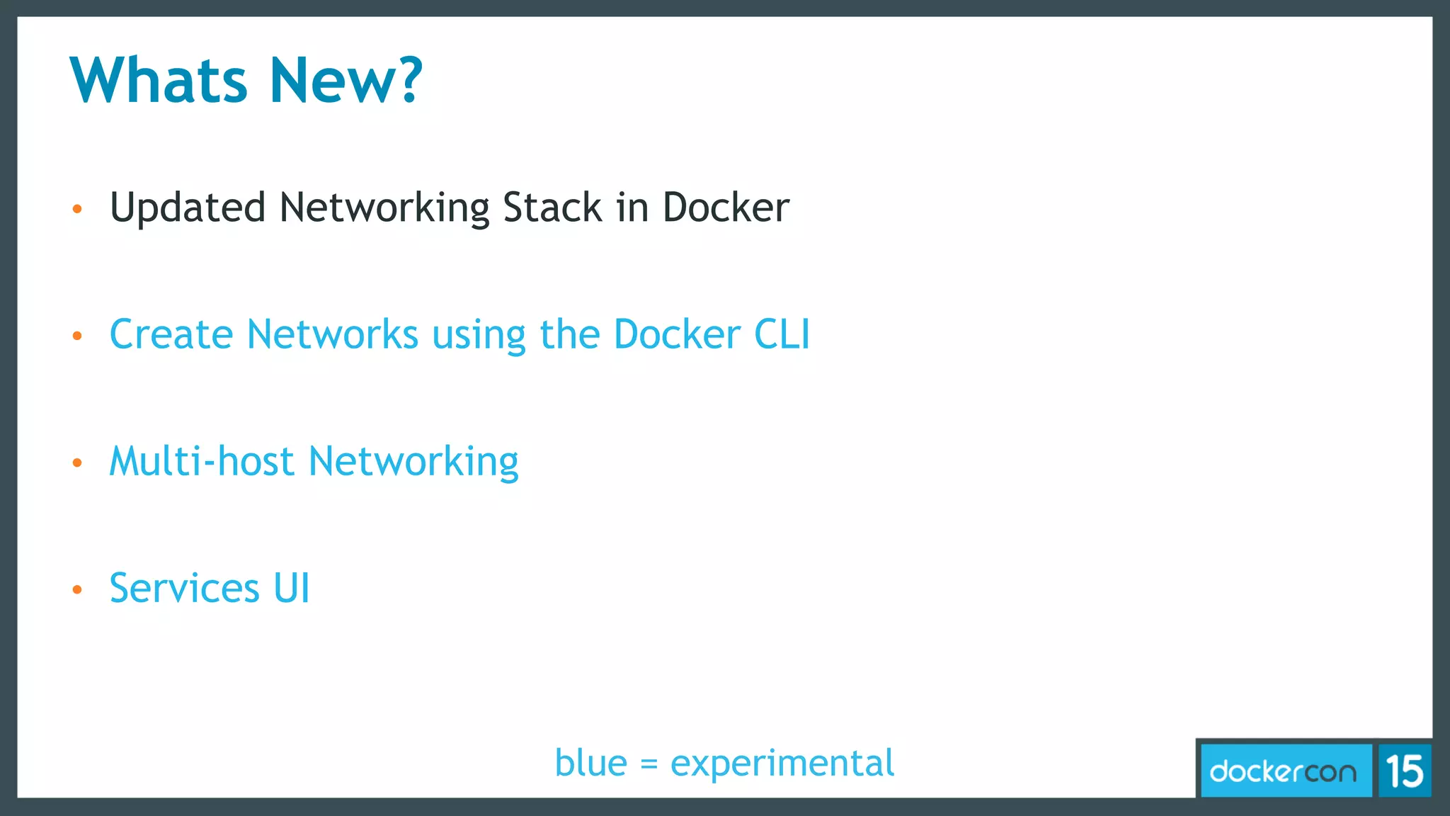 DockerCon SF 2015: Networking Breakout | PDF